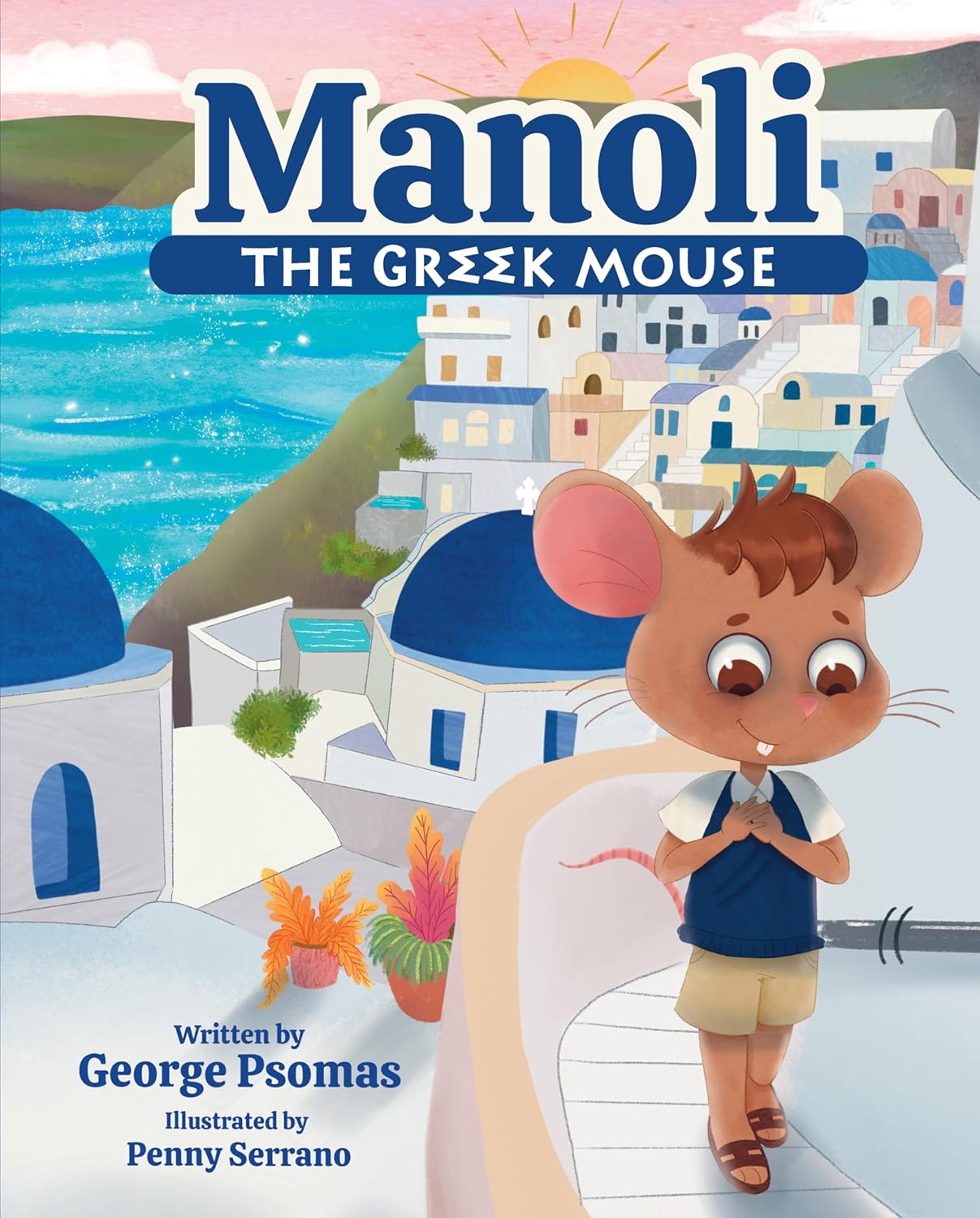 Manoli the Greek Mouse: George Psomas: 9781637558706: Amazon.com: Books