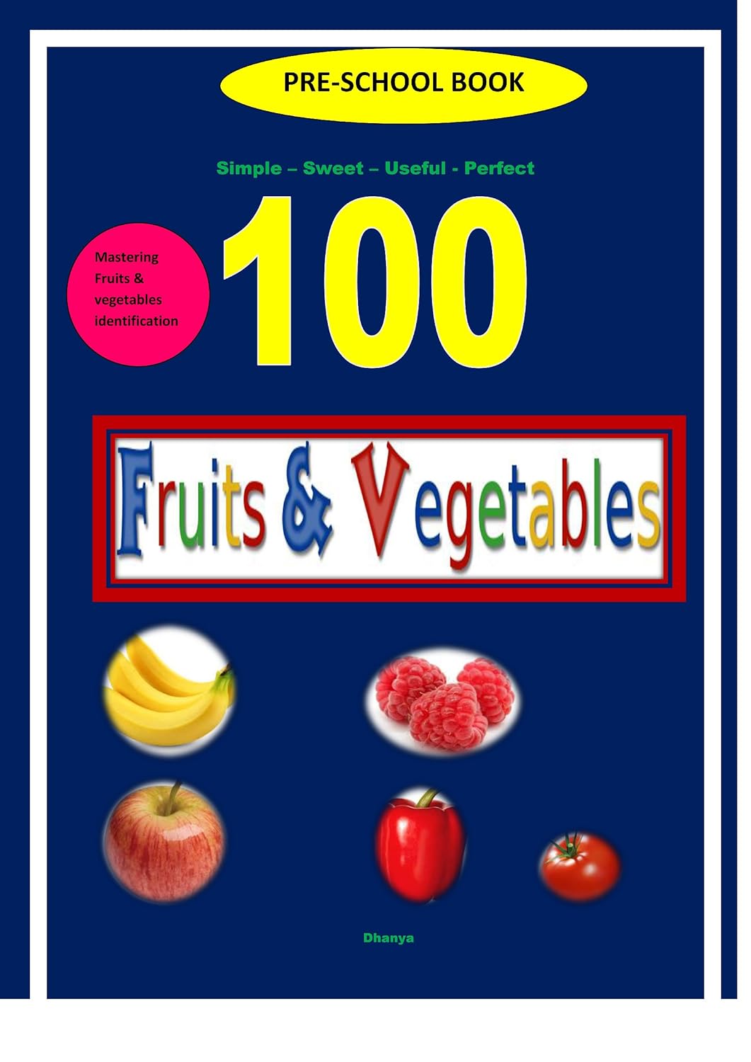 100 Fruits and Vegetables eBook : M, Dhanya N: Amazon.ca: Kindle Store