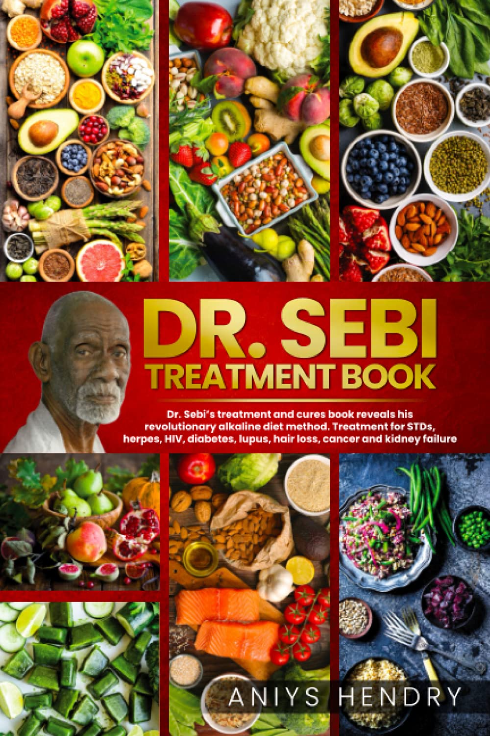 DR. SEBI'S TREATMENT BOOK: Dr. Sebi Treatment For Stds, Herpes, Hiv ...