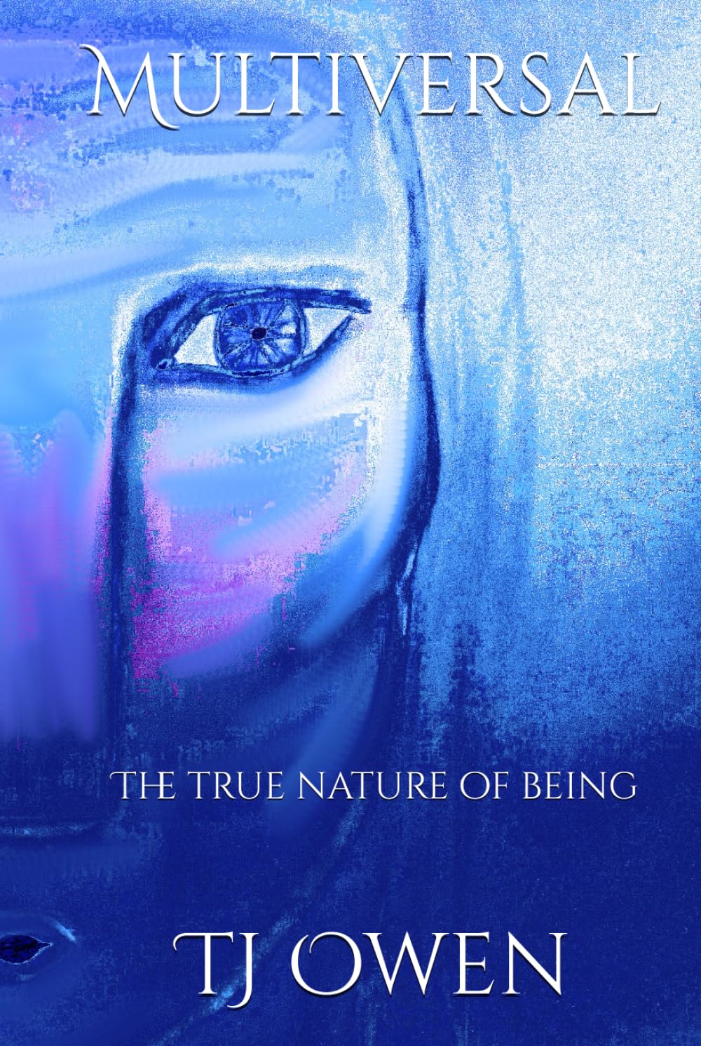 Amazon.com: Multiversal: The true nature of being (Multiversal - A journey to discover how we ...