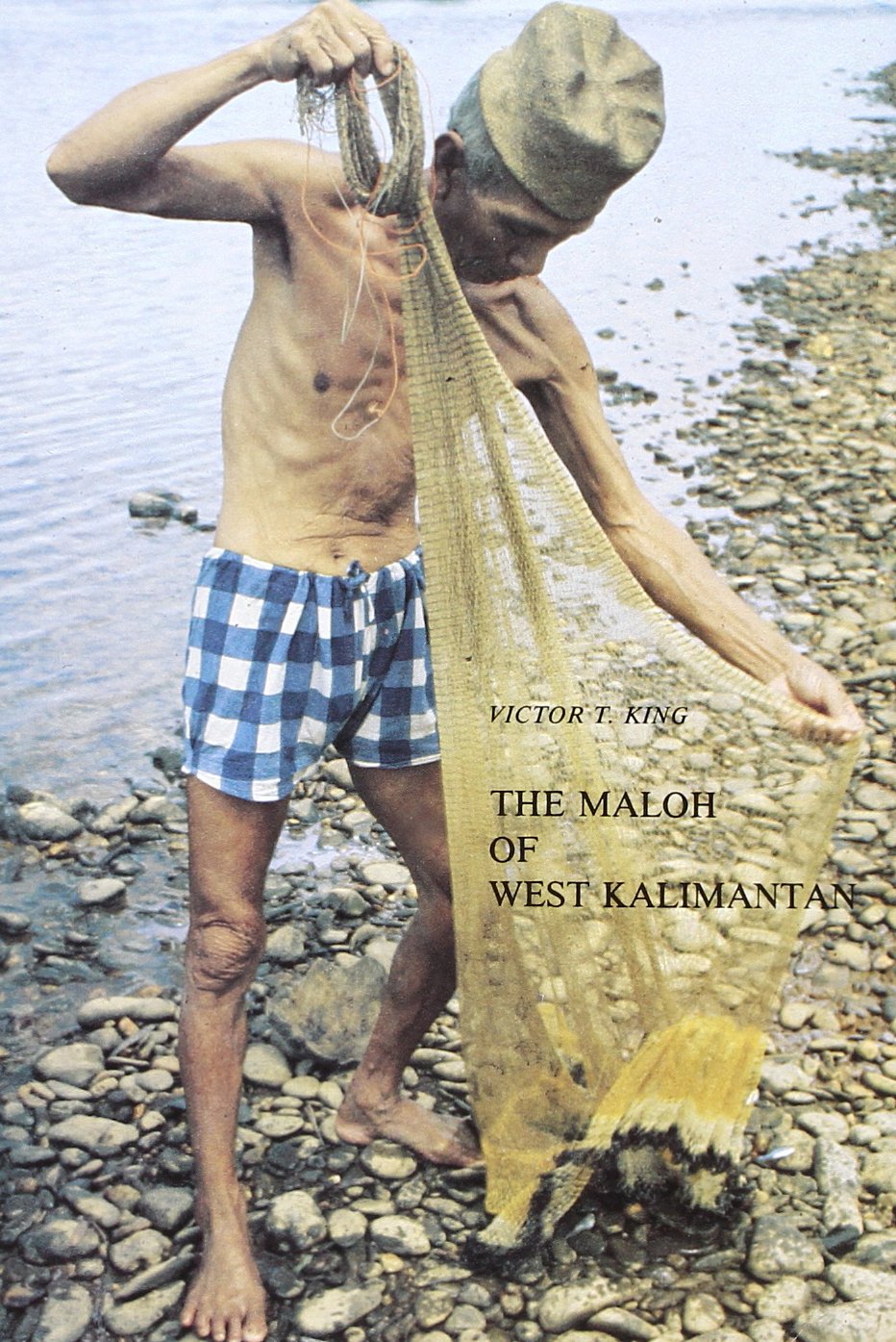 Amazon.com: The Maloh of West Kalimantan: An Ethnographic Study of ...
