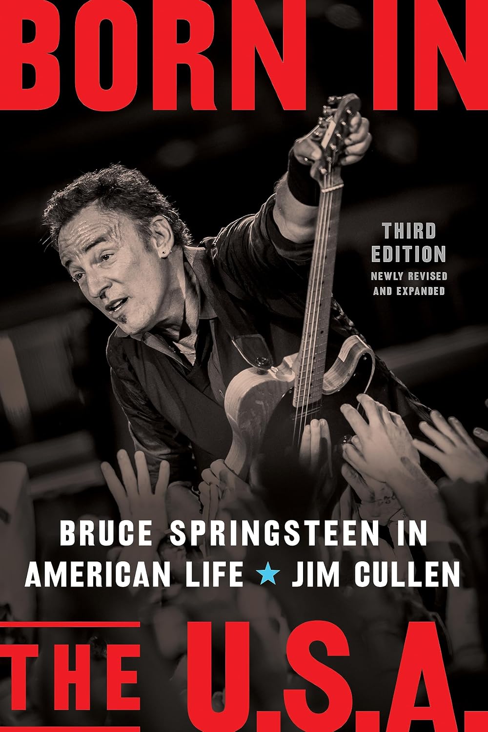Buy Born in the U.S.A.: Bruce Springsteen in American Life, 3rd edition ...