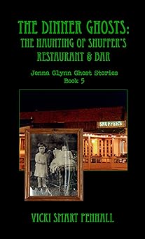 The Dinner Ghosts: Vicki Smart Penhall: 9780985739317: Amazon.com: Books