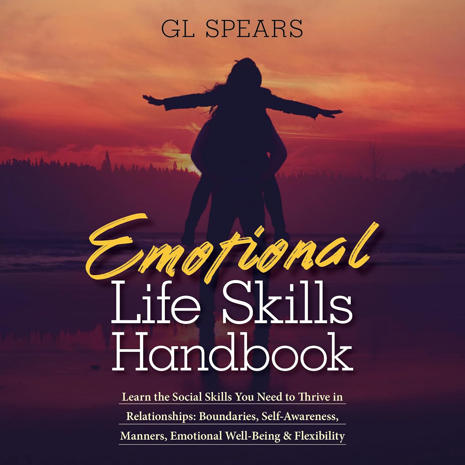 Amazon.com: Emotional Life Skills Handbook: Learn the Social Skills You ...