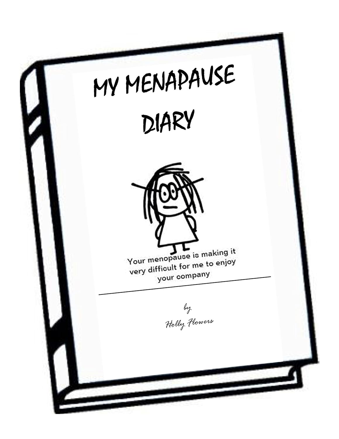 My Menopause Diary - Kindle edition by Flowers, Holly. Religion ...