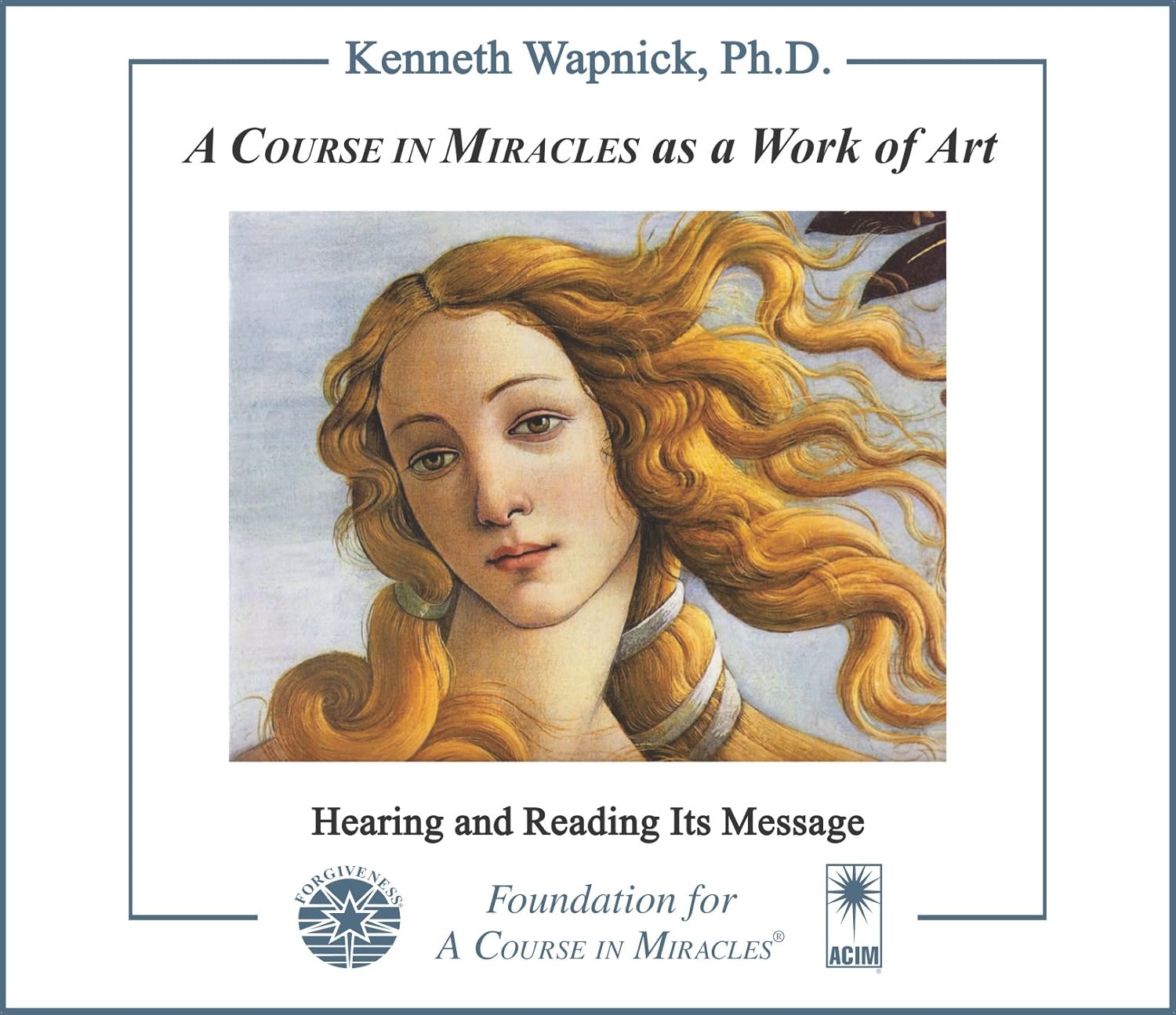 Amazon.com: A Course in Miracles as a Work of Art: Hearing and Reading ...