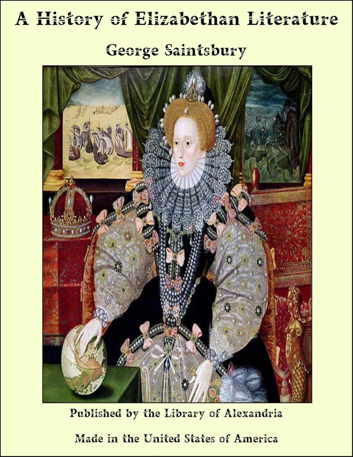 A History of Elizabethan Literature - Kindle edition by Saintsbury ...