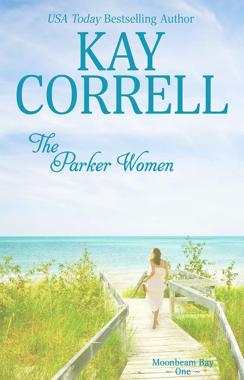 The Parker Women (Moonbeam Bay Book 1) - Kindle edition by Correll, Kay ...