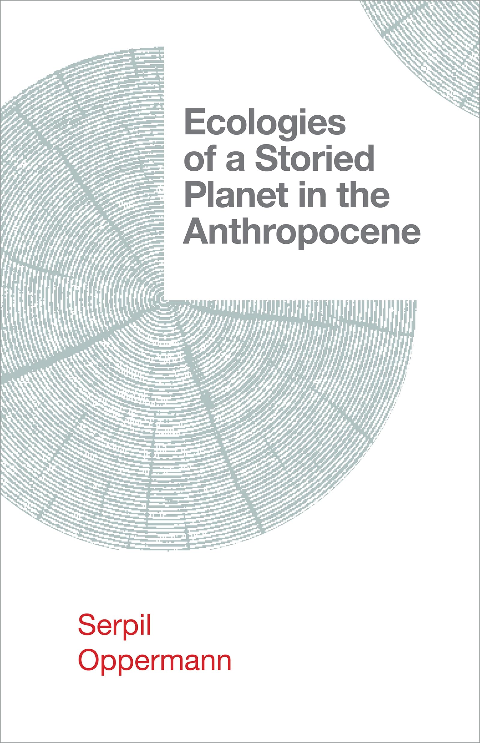Ecologies of a Storied Planet in the Anthropocene (Salvaging the ...