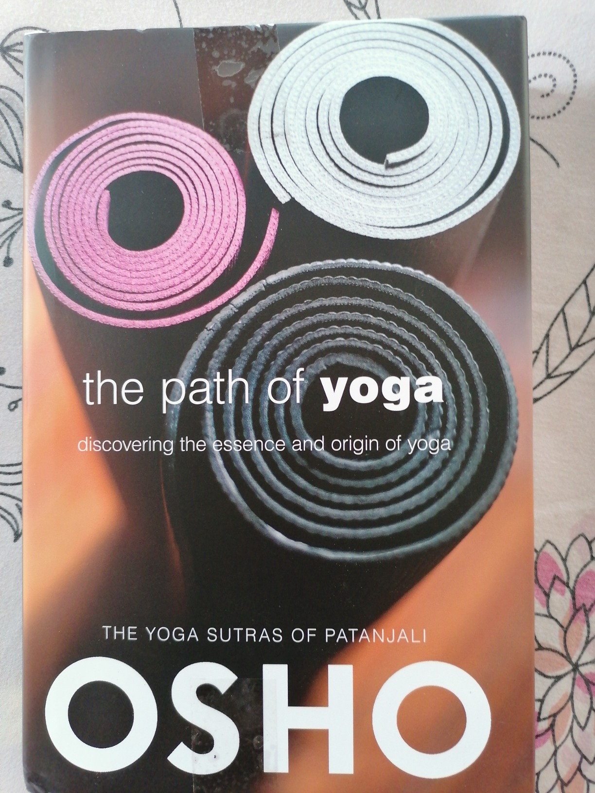 Buy The Path of Yoga: Commentaries on the Yoga Sutras of Patanjali Book ...