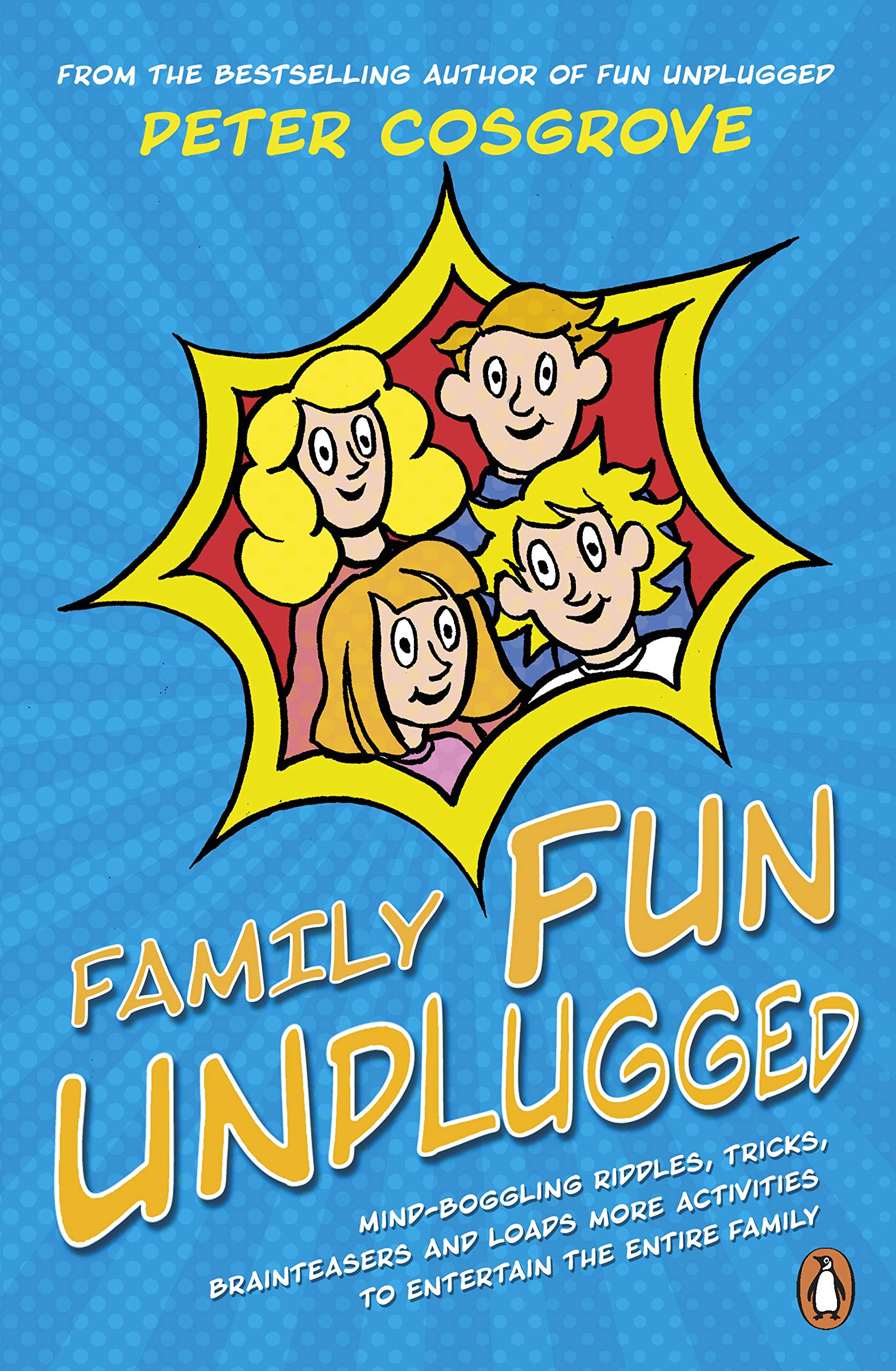 Amazon.com: Family Fun Unplugged: 9781844884803: Cosgrove, Peter: Books