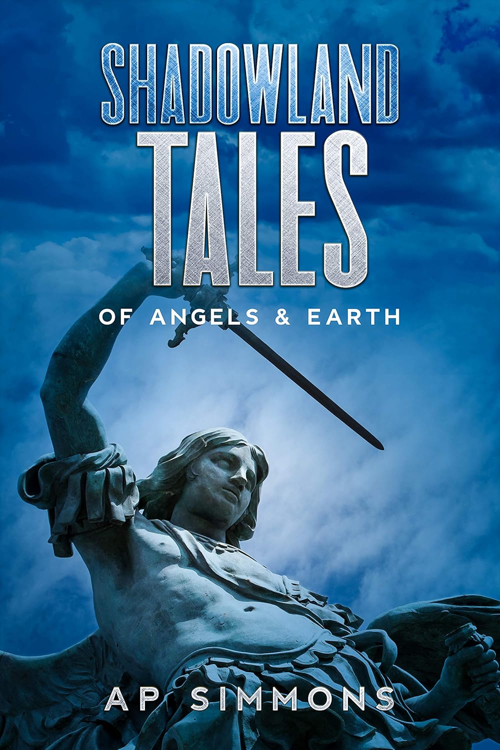 Amazon.com: Shadowland Tales: of Angels & Earth eBook : Simmons, A.P.: Kindle Store