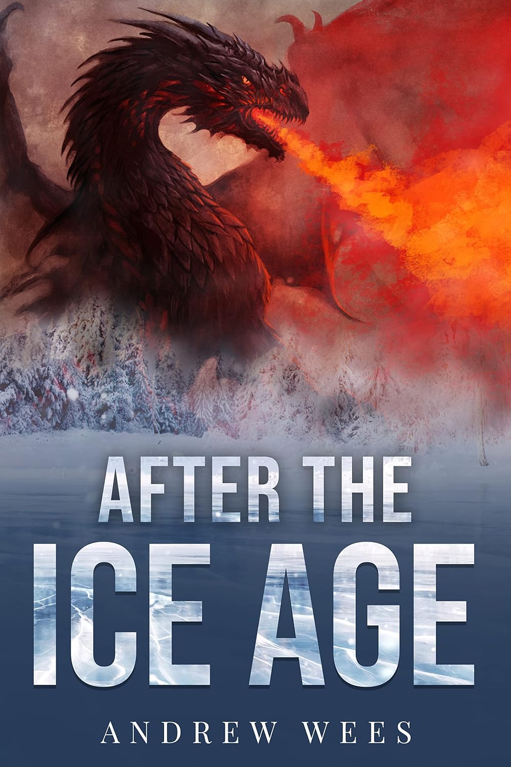 After the Ice Age - Kindle edition by Wees, Andrew, McClung, Megan ...