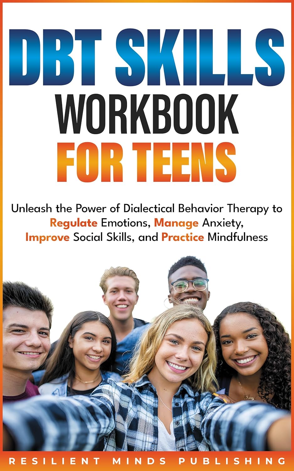 Amazon Dbt Skills Workbook For Teens Unleash The Power Of