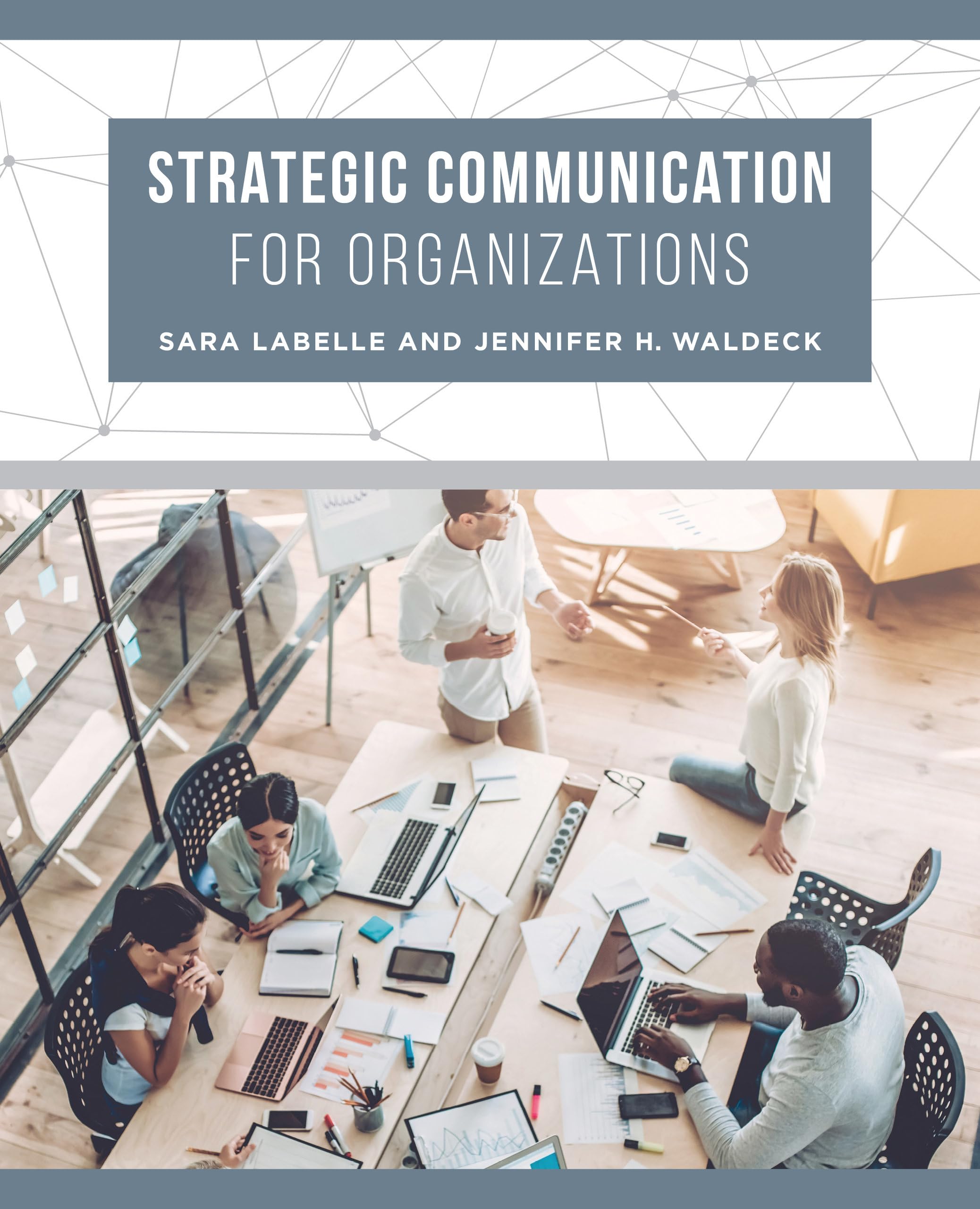 Amazon.com: Strategic Communication for Organizations: 9780520298521 ...