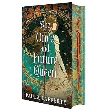 The Once and Future Queen: Deluxe Special Edition : Lafferty, Paula ...