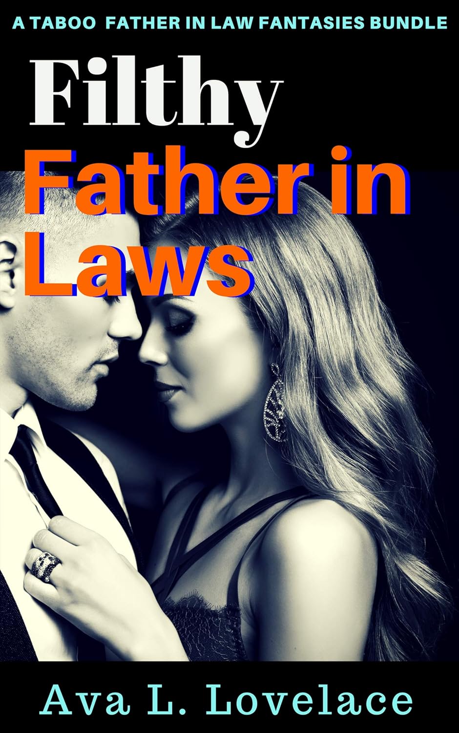 Filthy Father in Laws: A Taboo Father In Law Fantasies Bundle - Kindle ...