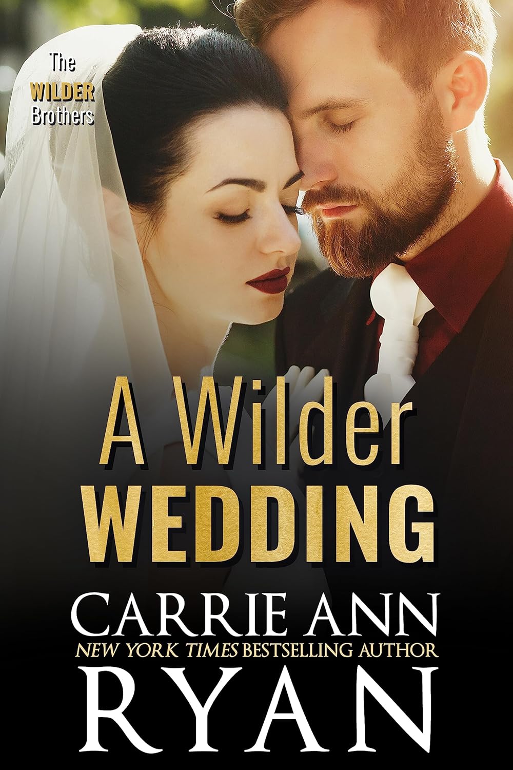 A Wilder Wedding (The Wilder Brothers) - Kindle edition by Ryan, Carrie ...