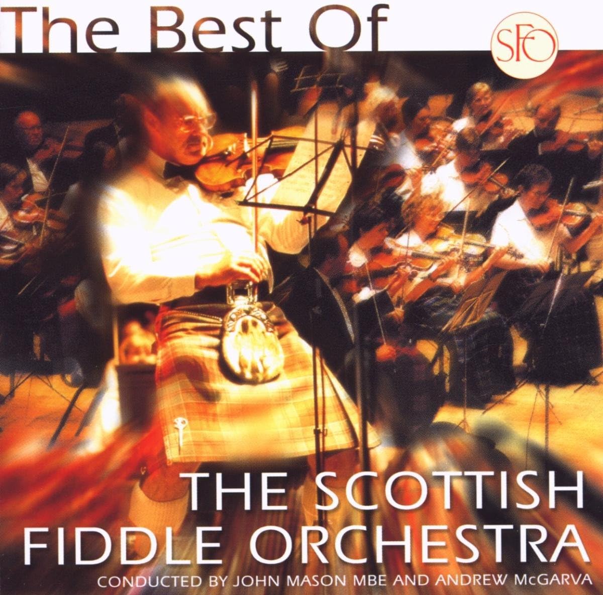 The Best of the Scottish Fiddle Orchestra: Scottish Fiddle Orchestra ...