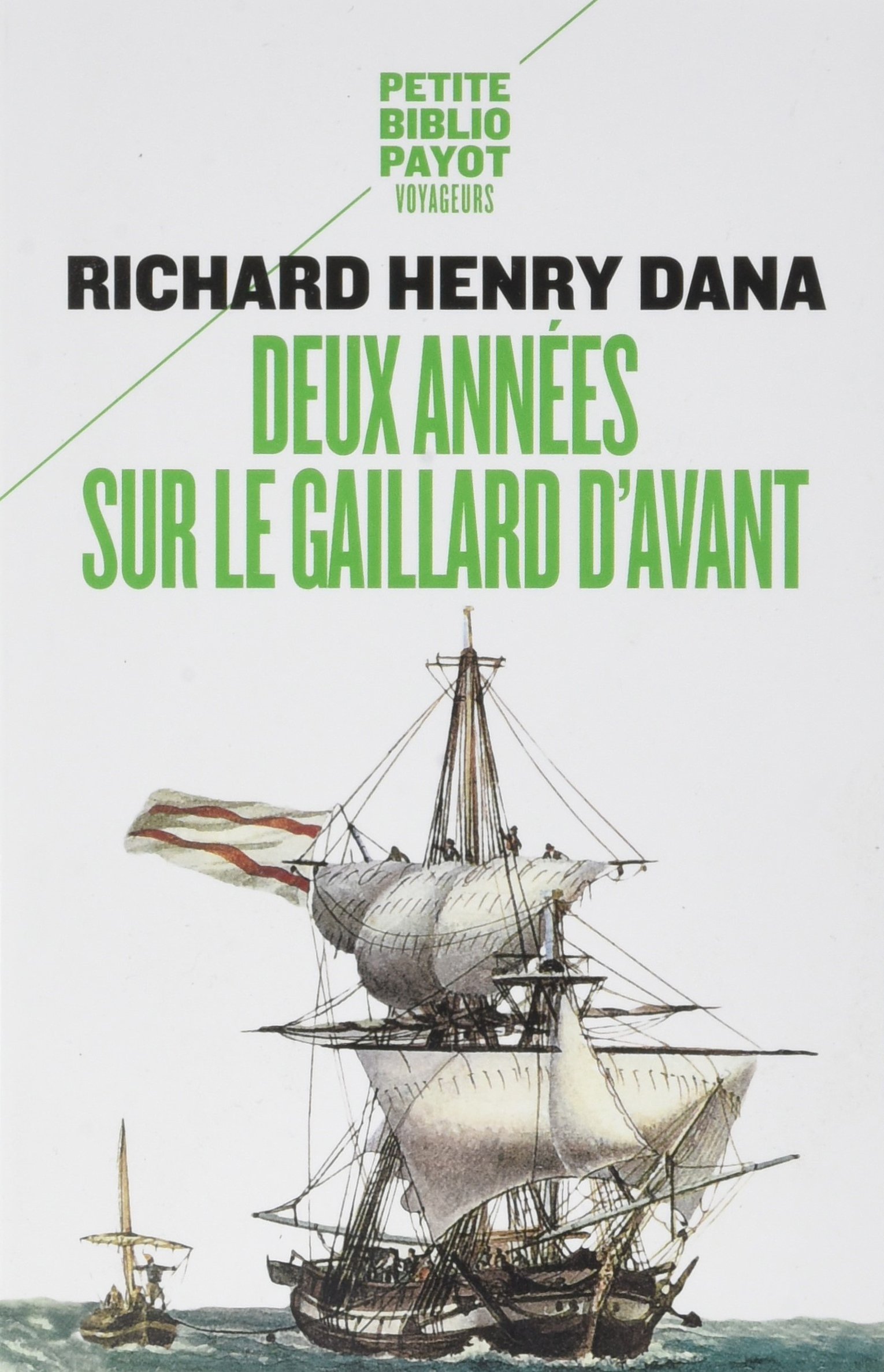 Amazon.fr - Deux années sur le gaillard d'avant - Dana, Richard Henry ...