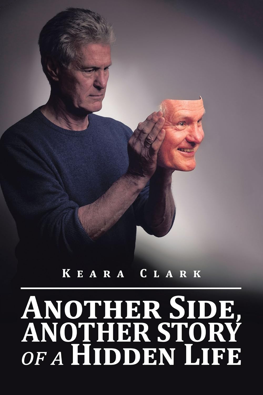 Another Side, Another Story of a Hidden Life - Kindle edition by Clark ...
