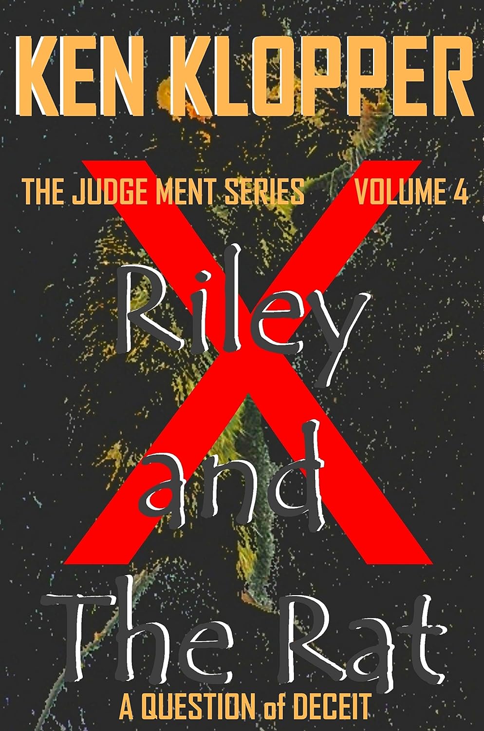 Amazon.com: Riley and The Rat: A Question of Deceit (The Judge Ment ...
