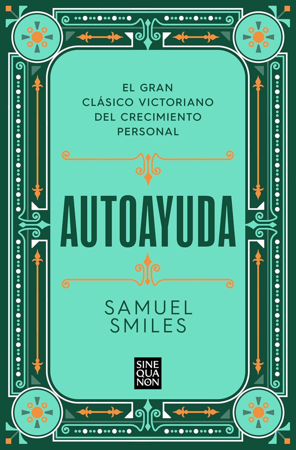 Autoayuda / Self-Help (Spanish Edition): Smiles, Samuel: 9788466680301 ...