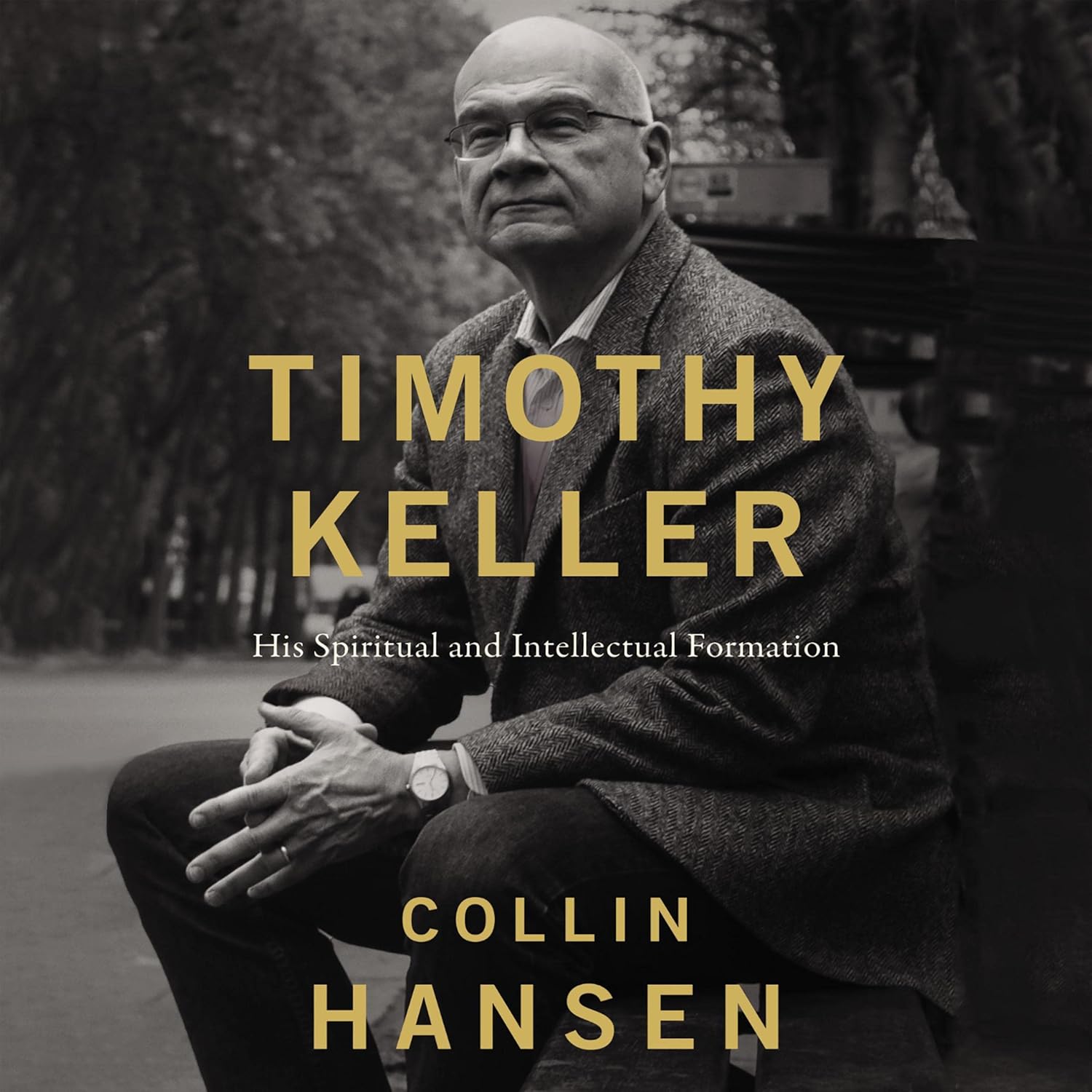 Amazon.com: Timothy Keller: His Spiritual and Intellectual Formation ...