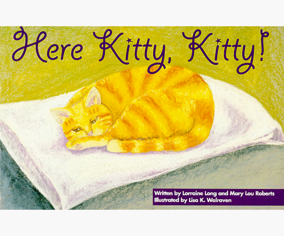 Here Kitty, Kitty!: Roberts, Mary Lou, Long, Lorraine: 9781893919006 ...