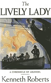 The Lively Lady: Roberts, Kenneth Lewis: 9780892724253: Amazon.com: Books
