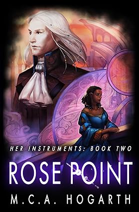 Amazon.com: Rose Point (Her Instruments Book 2) eBook : Hogarth, M.C.A.: Kindle Store
