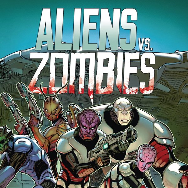 Aliens Vs. Zombies #1 (of 5) eBook : Brusha, Joe, Tedesco, Ralph ...