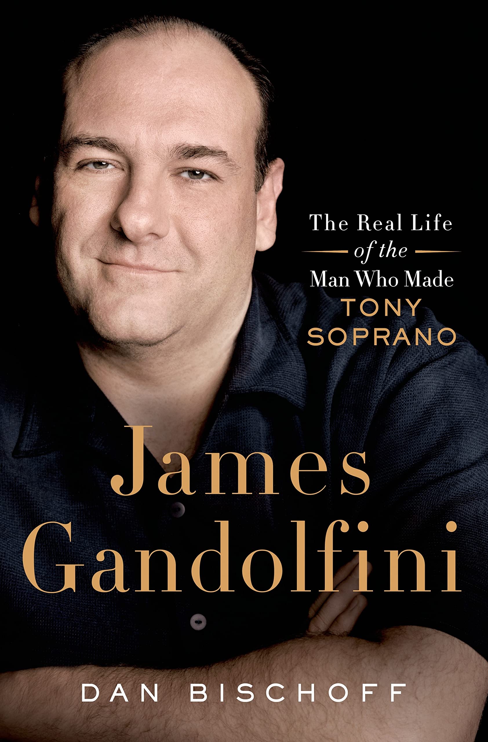 Amazon.co.jp: James Gandolfini: The Real Life of the Man Who Made Tony Soprano : Bischoff, Dan: 洋書