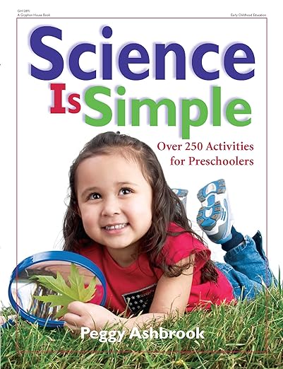 Amazon.com: Science Is Simple: Over 250 Activities for Preschoolers ...