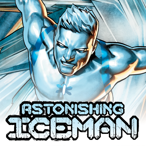 Amazon.com: Astonishing Iceman: Out Cold (Astonishing Iceman (2023 ...