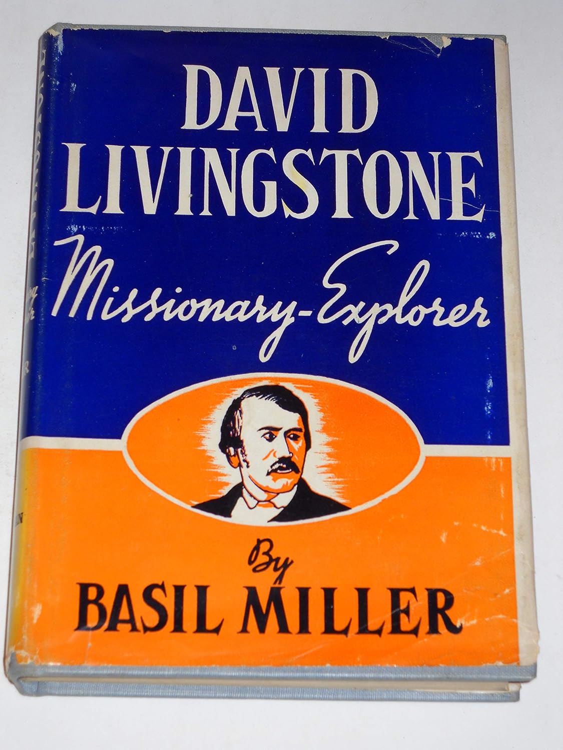David Livingstone, explorer, missionary : Miller, Basil: Amazon.com.mx ...