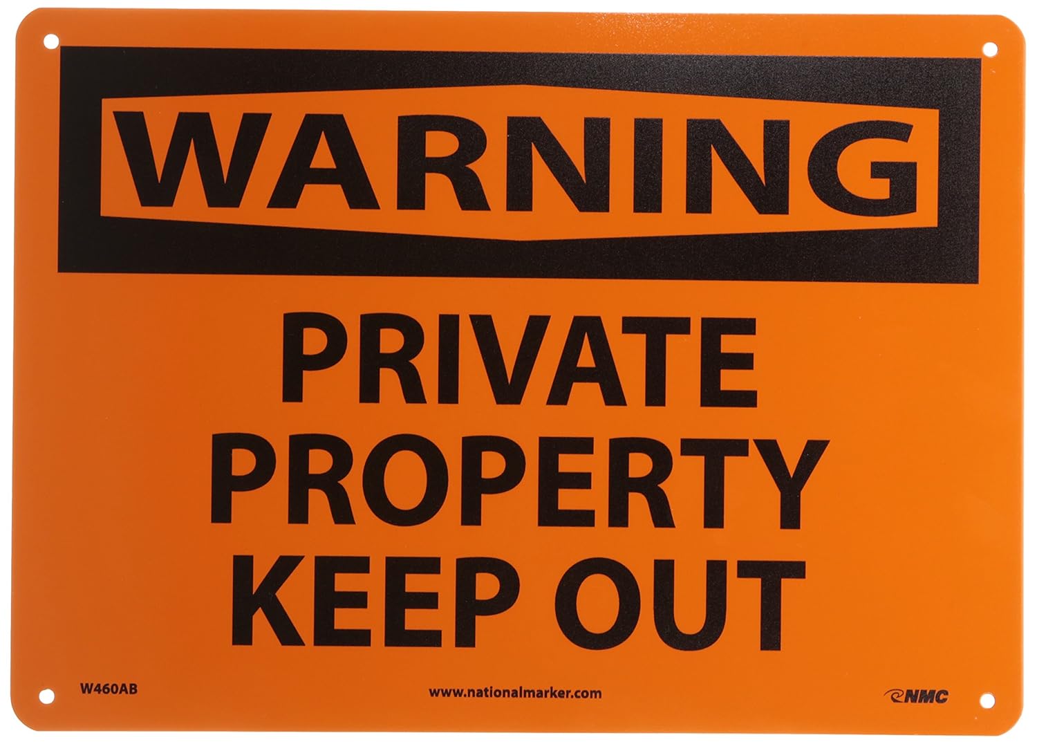NMC W460AB WARNING – PRIVATE PROPERTY KEEP OUT – 14 in. x 10 in ...