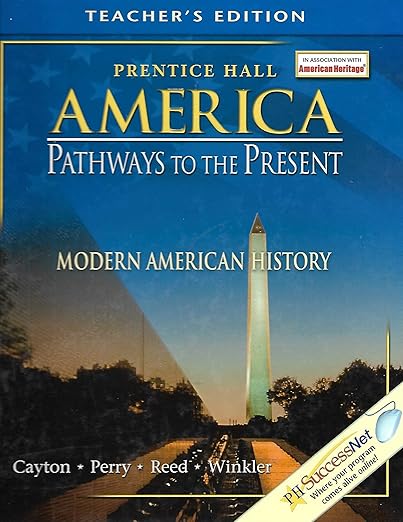 America: Pathways to the Present, Modern American History (Teacher's ...