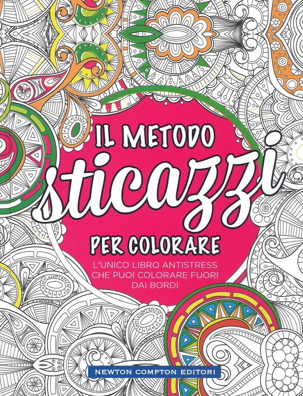 Il metodo sticazzi! Per colorare : Amazon.it: Libri