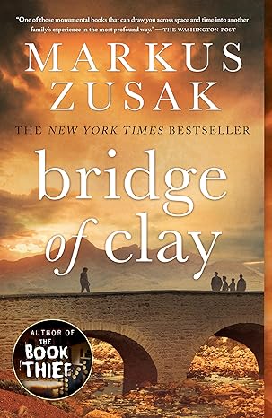Amazon.com: Bridge of Clay: 9780375845604: Zusak, Markus: Books