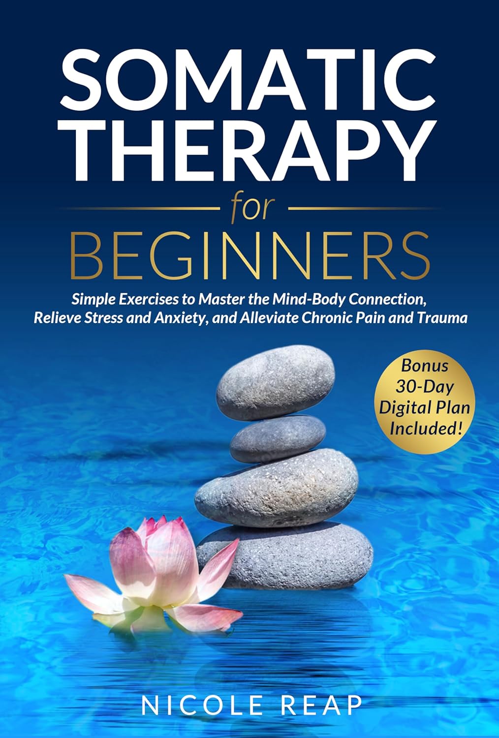 Amazon.com: Somatic Therapy For Beginners : Simple Exercises to Master ...