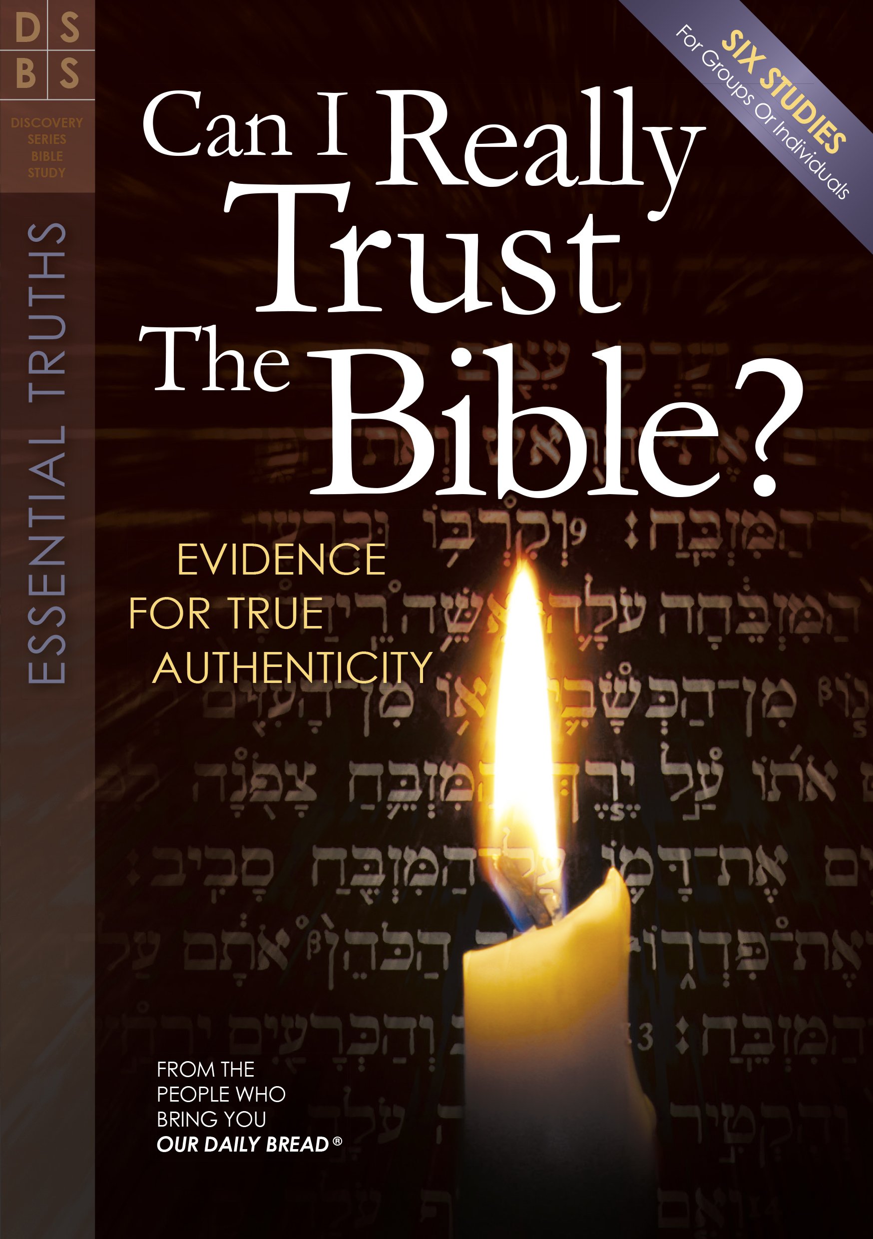 Buy Can I Really Trust the Bible?: Evidences for True Authenticity ...