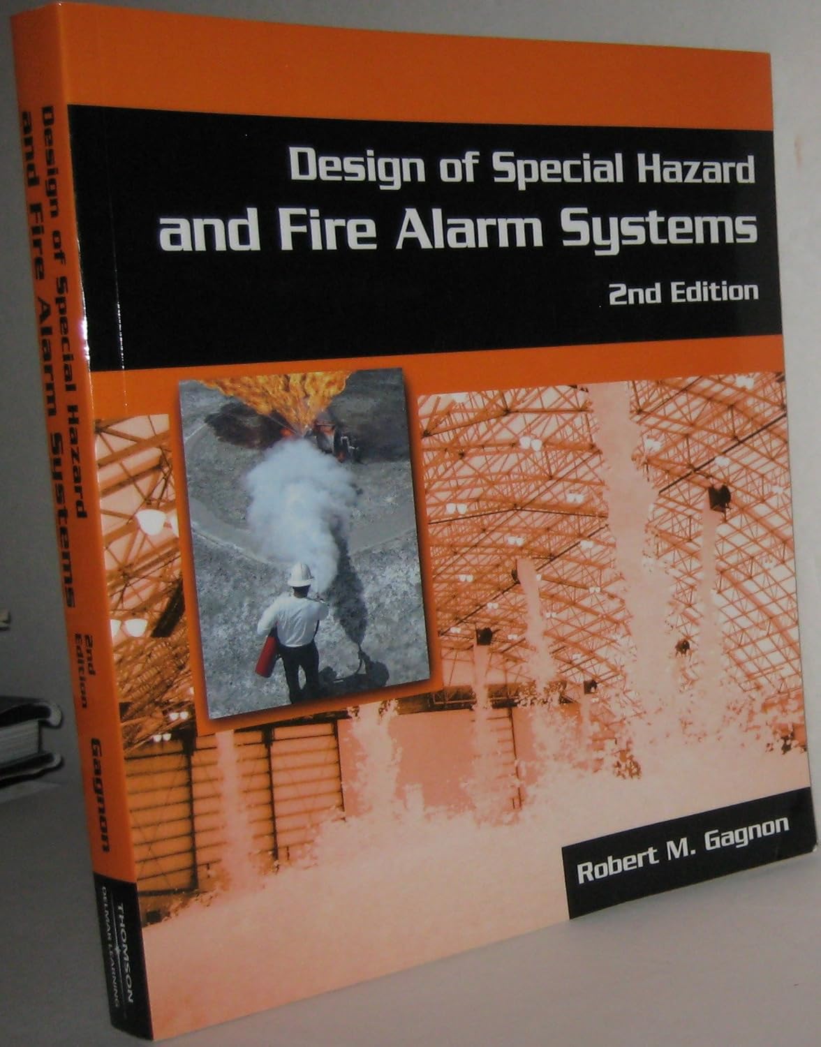 Design of Special Hazard and Fire Alarm Systems, 2nd Edition: Robert M ...