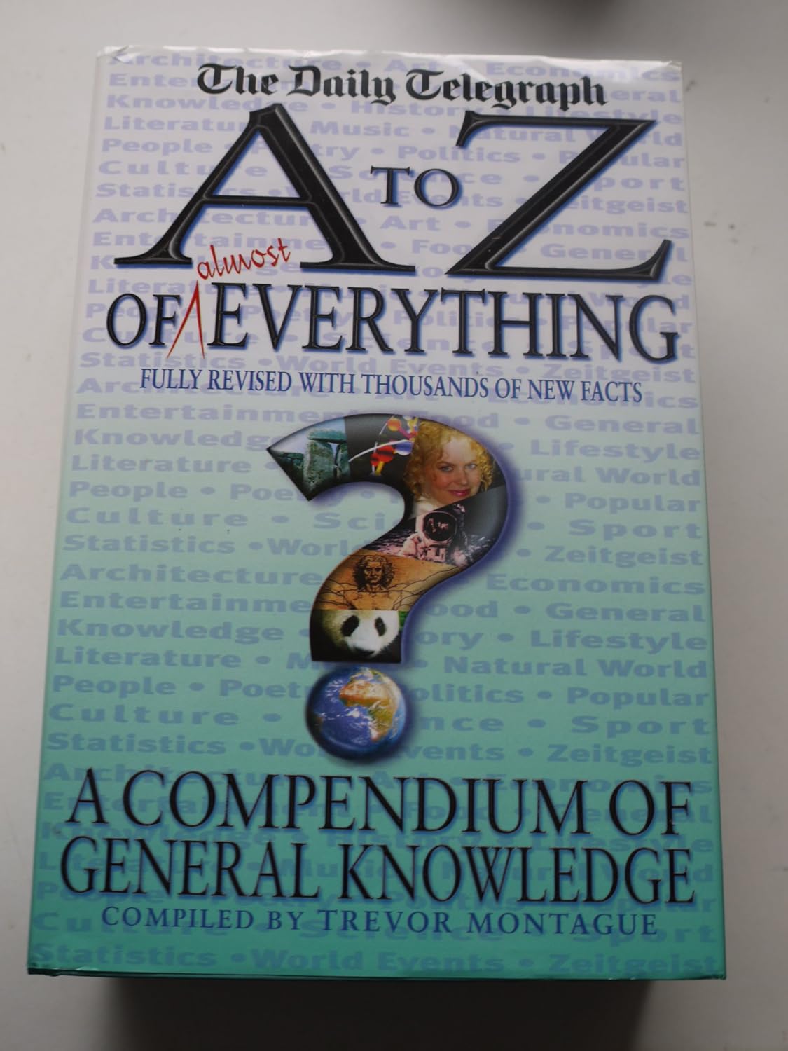 An A To Z Of Everything: Daily Telegraph Compendium of General ...