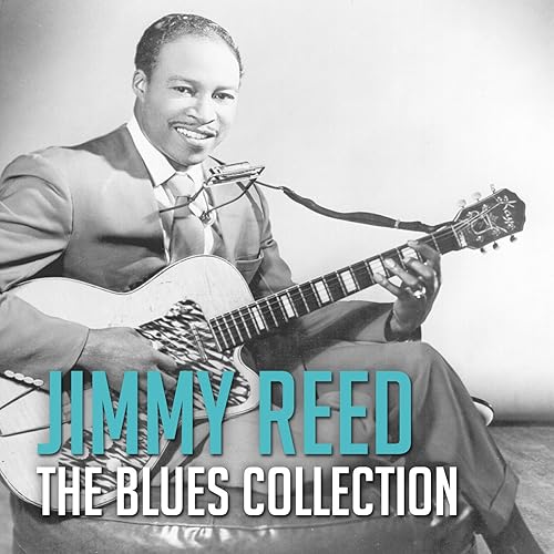 The Blues Collection: Jimmy Reed by Jimmy Reed on Amazon Music - Amazon ...