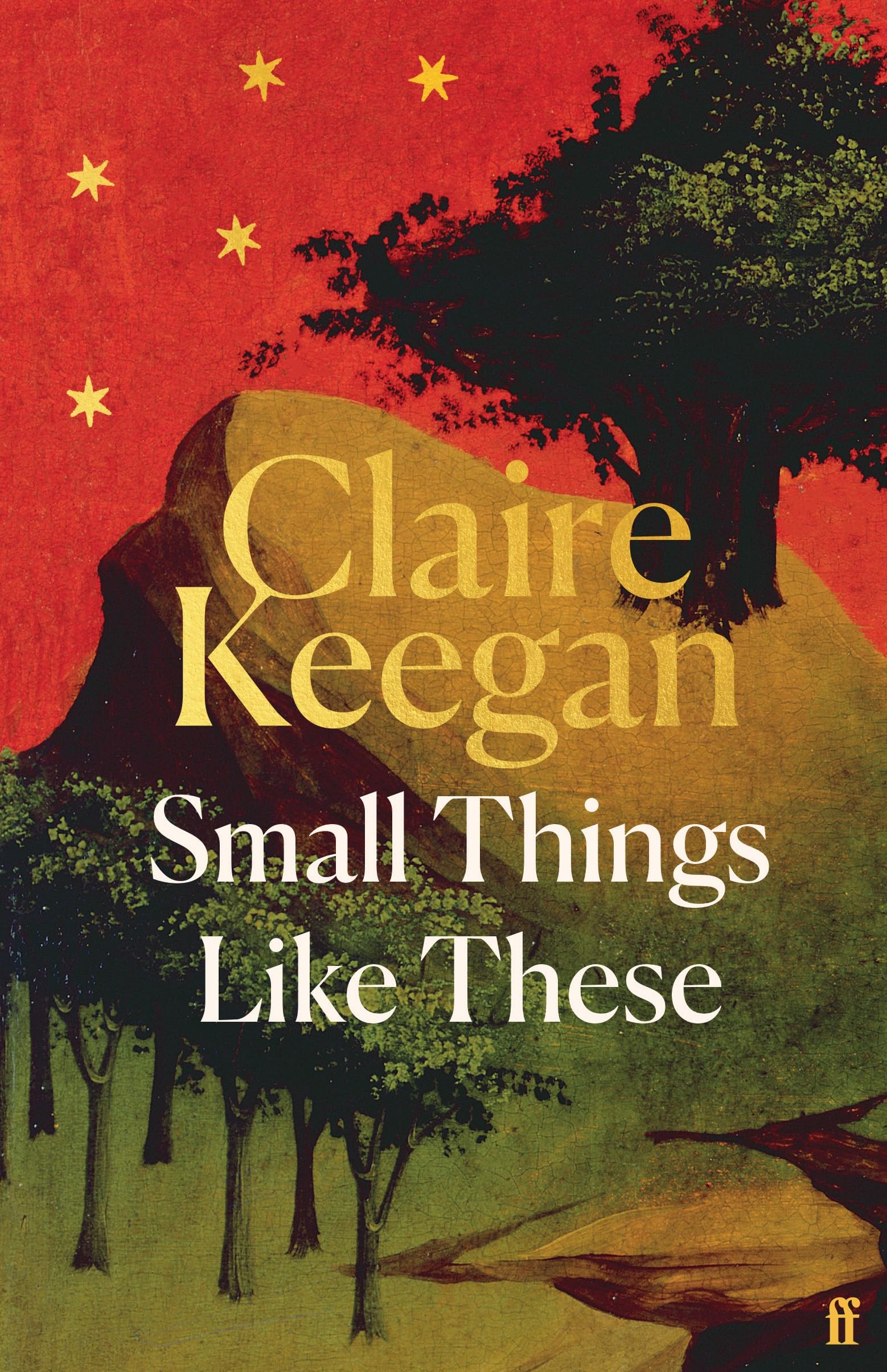 Small Things Like These: An Oprah Book Club Pick: Amazon.co.uk: Keegan ...