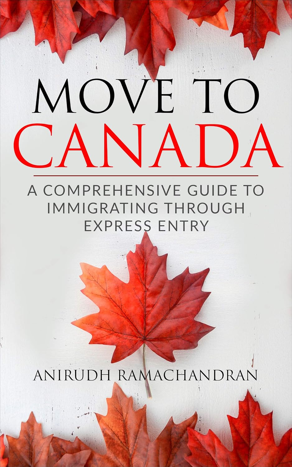 Amazon.com: Move to Canada: A comprehensive guide to immigrating ...