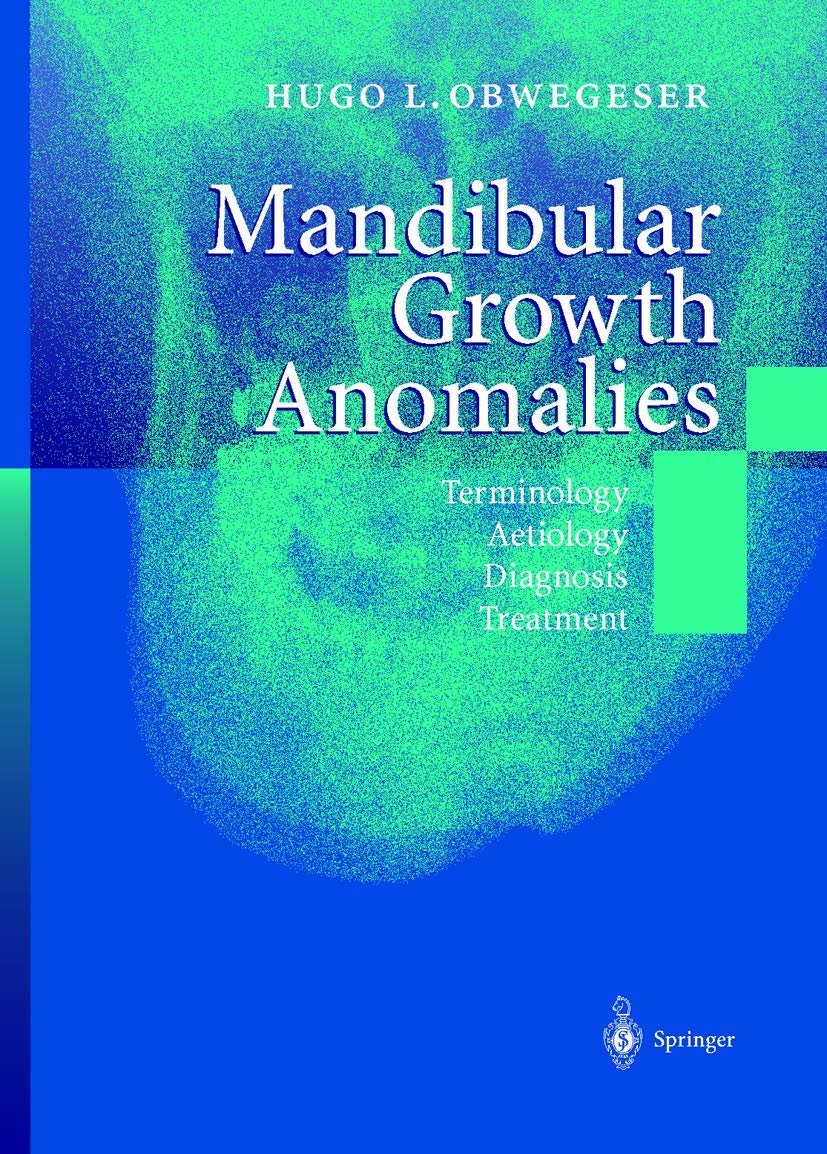 Mandibular Growth Anomalies: Terminology - Aetiology Diagnosis ...