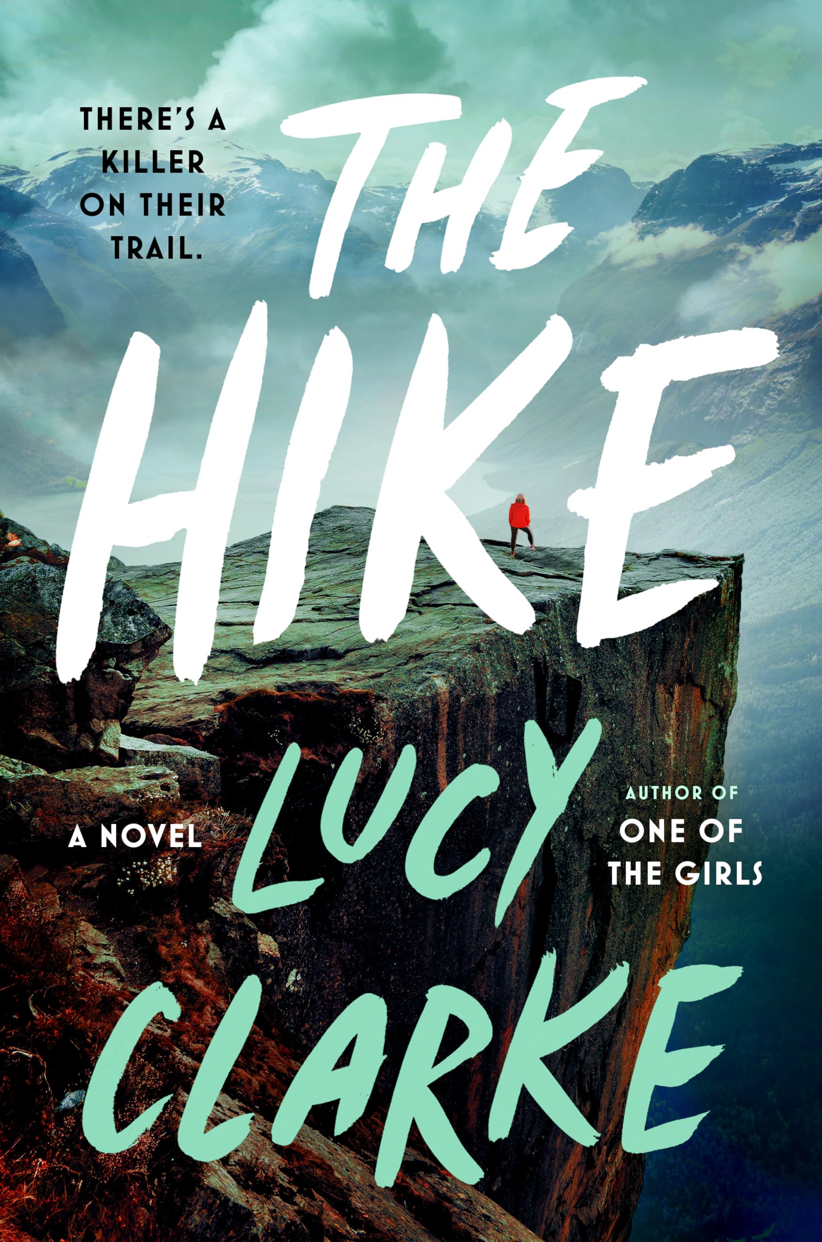 The Hike: Clarke, Lucy: 9780593422670: Amazon.com: Books