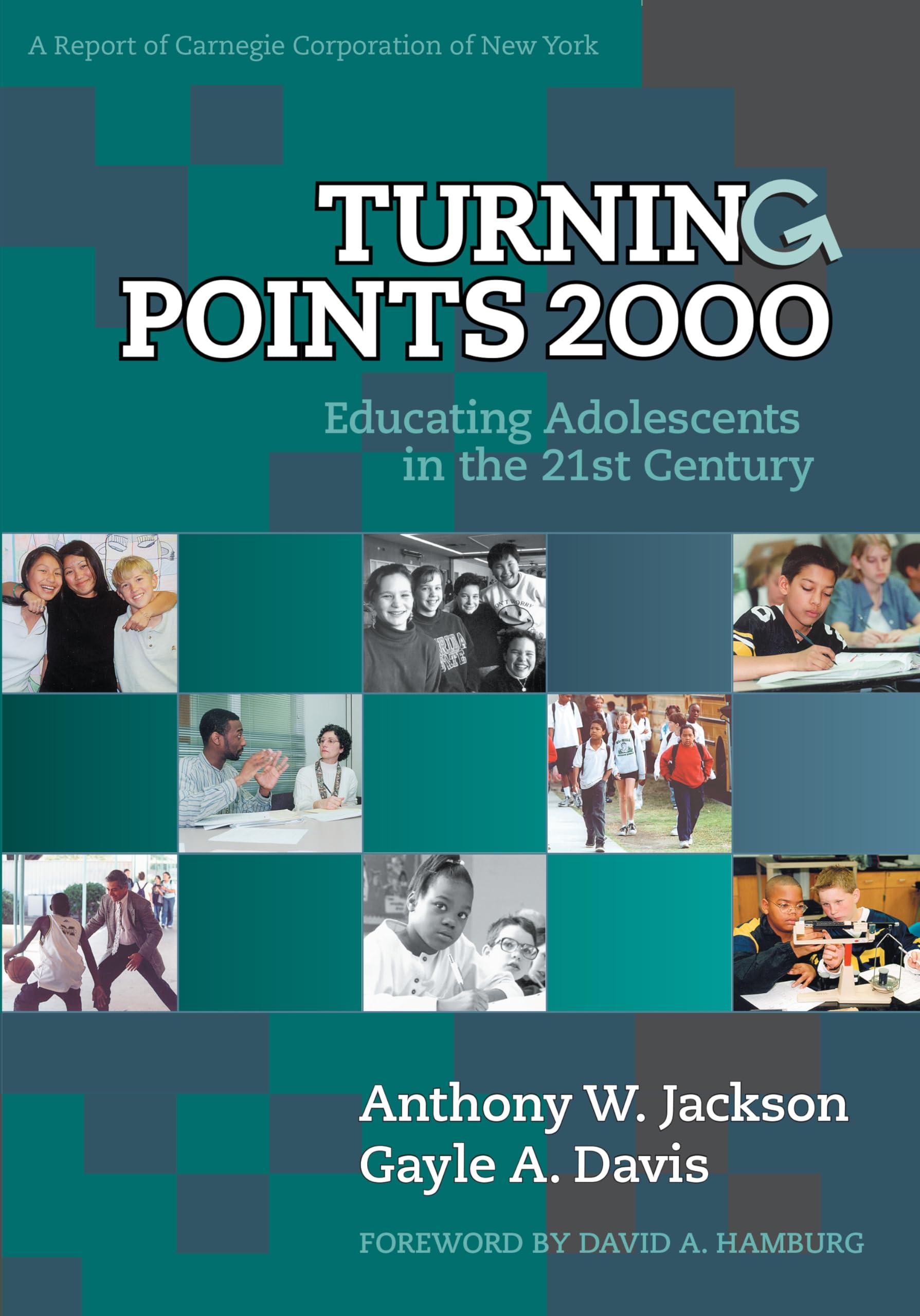 Turning Points 2000: Educating Adolescents in the 21st Century: Jackson ...